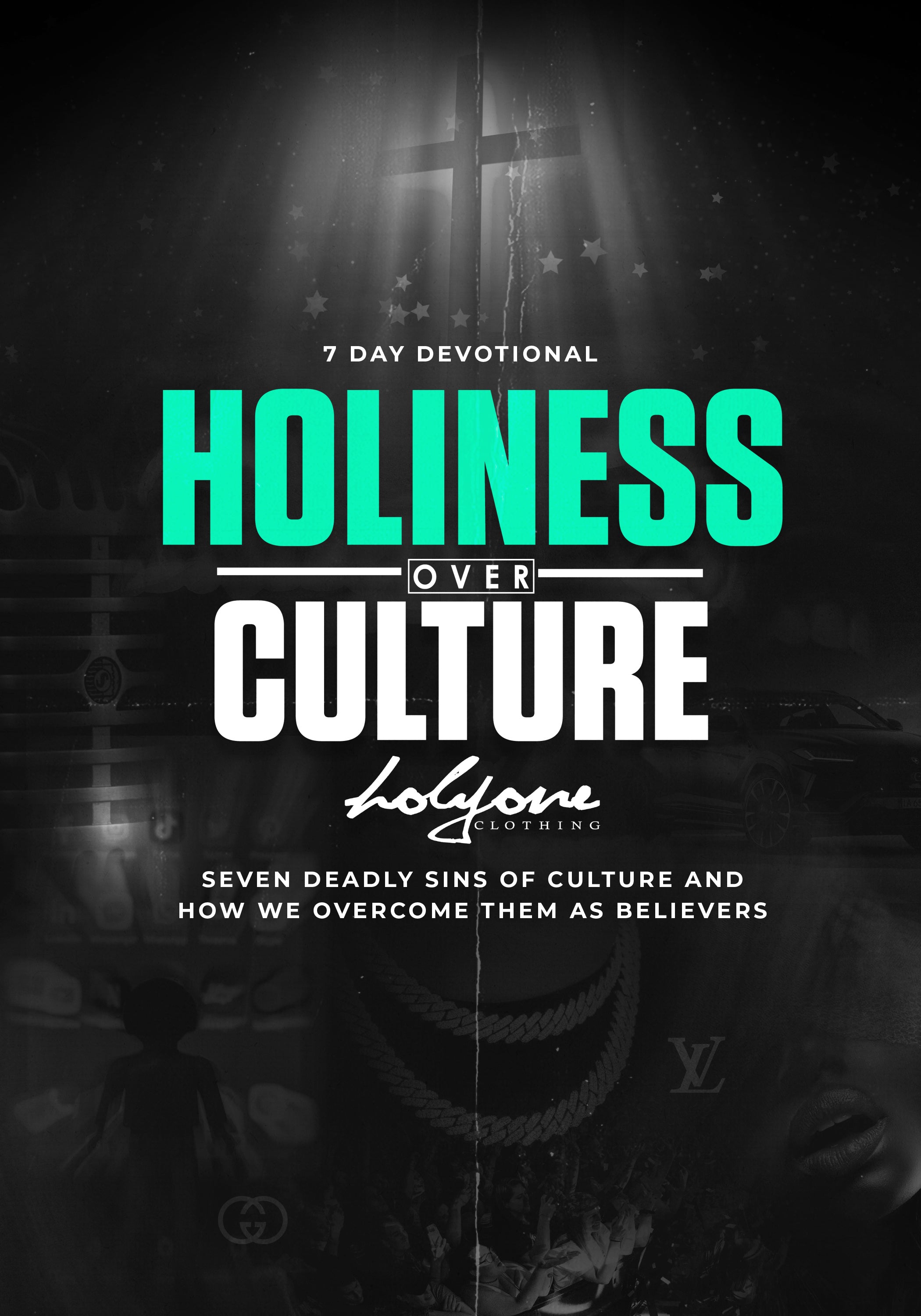 Holiness Over Culture 7 Day Devotional PDF (Digital Download Product) – holyoneclothing